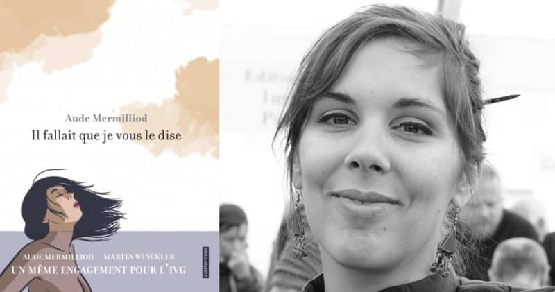 Il fallait que je vous le dise, d'Aude Mermillliod : un récit poignant d'avortement - Missives